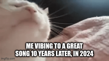 that one song from 2014 be like - Imgflip
