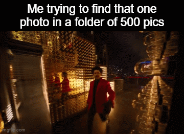 Finding that one photo in Gallery - Imgflip