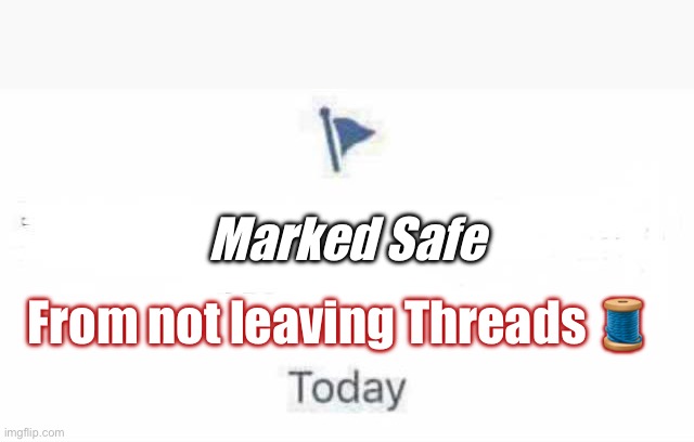 Marked Safe From - Imgflip