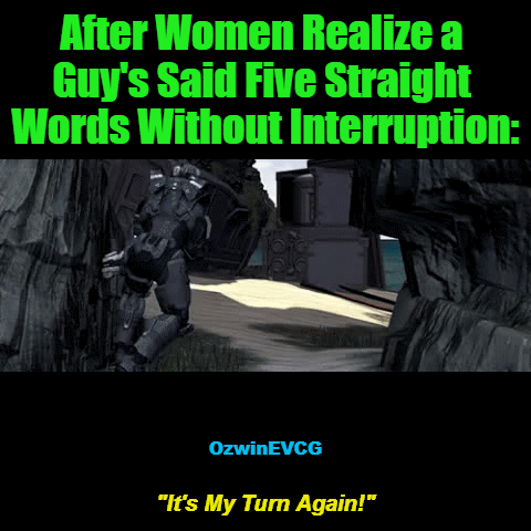 "It's My Turn Again!" - Imgflip