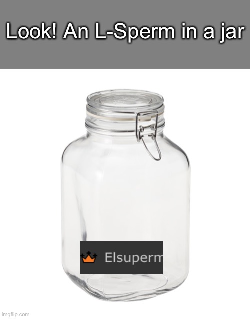 Image tagged in whiteboard,glass jar - Imgflip