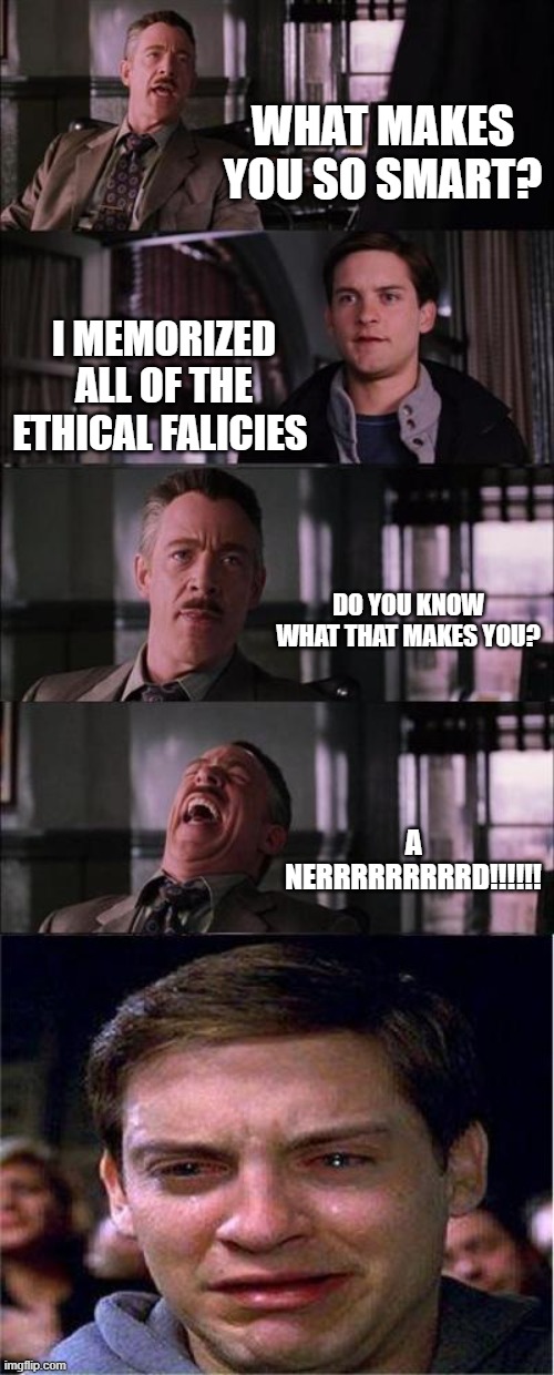 ethical fallacies - Imgflip