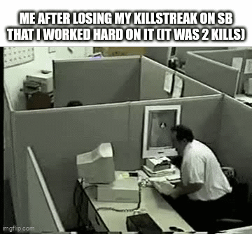 Getting 3 kills is so hard - Imgflip