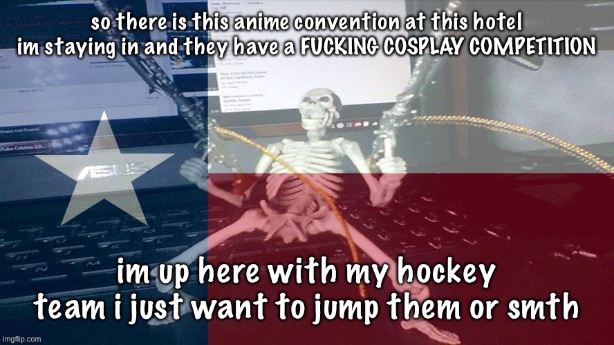 TEXAS RAAAAAAHHH - Imgflip