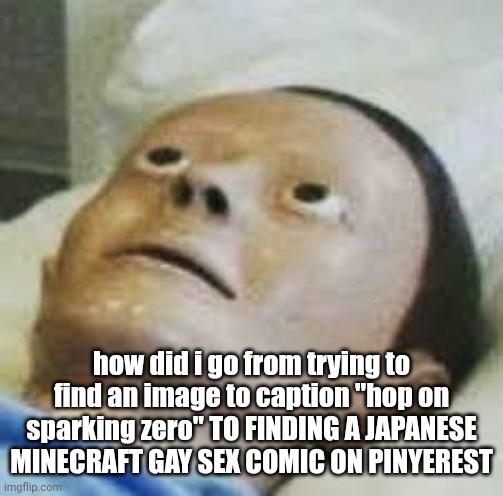 Traumatized Mannequin - Imgflip