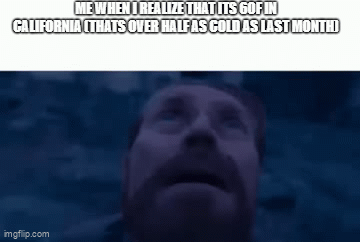 its so cold - Imgflip