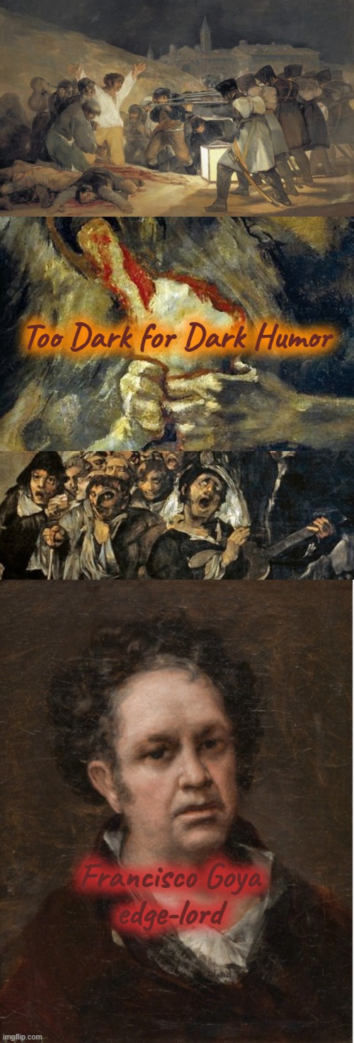 Goya - Imgflip