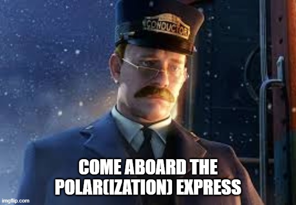 POLAR EXPRESS - Imgflip