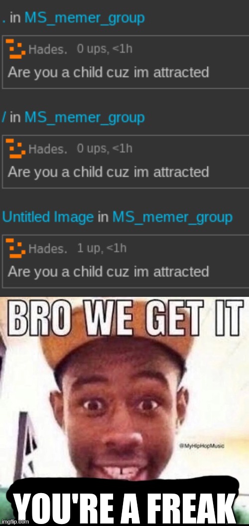 Image tagged in bro we get it blank - Imgflip
