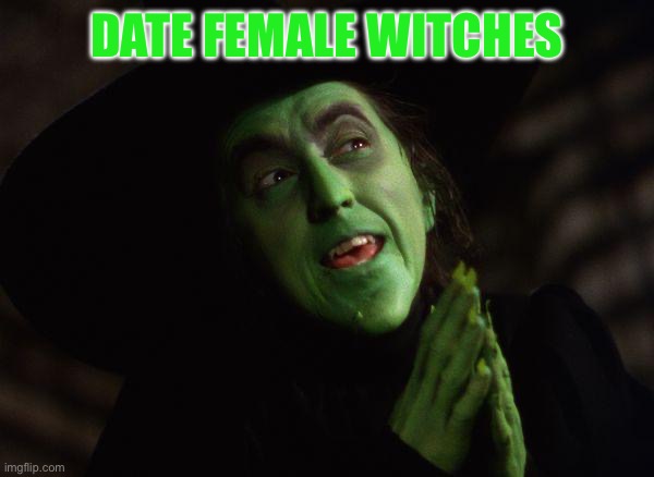 Wicked Witch West - Imgflip