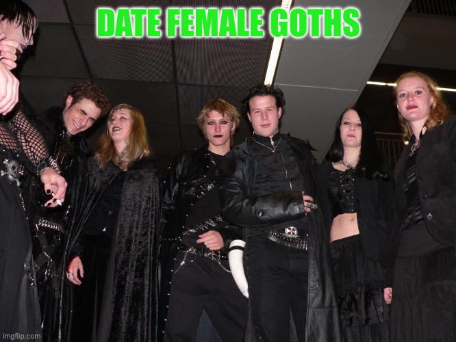 Goth People - Imgflip