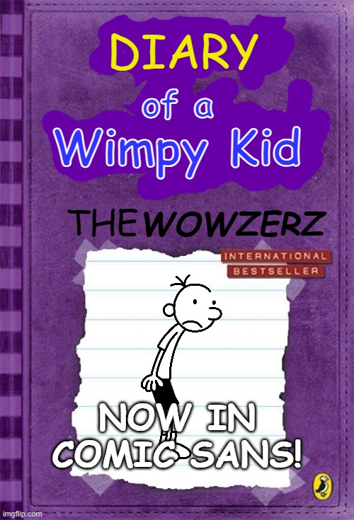 Diary of a Wimpy Kid Cover Template - Imgflip