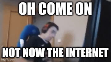 Genzmemes - me when the internet stops - Imgflip