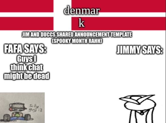 idk, but i just have a suspicion - Imgflip