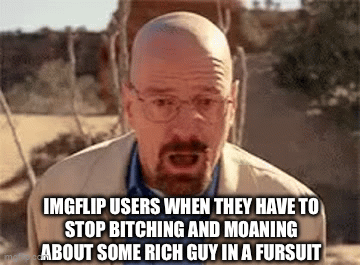 Seriously, I get it. Now stfu - Imgflip