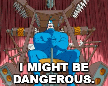 I Might Be Dangerout - Imgflip