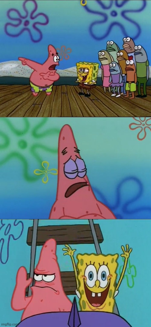 Any spongebob frame with patrick in it could be captioned to a meme ...