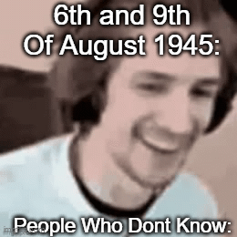 Hiroshima And Nagasaki - Imgflip