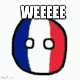 France go weeeeee - Imgflip