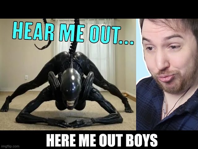 HERE ME OUT - Imgflip