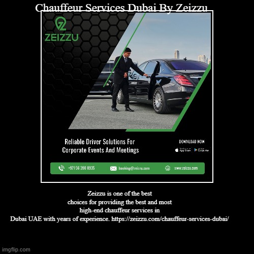 Chauffeur Services Dubai By Zeizzu - Imgflip