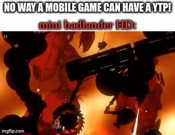 A mobile game has more YTP's than an Indie Game.... - Imgflip