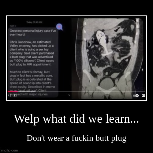 Welp what did we learn... - Imgflip