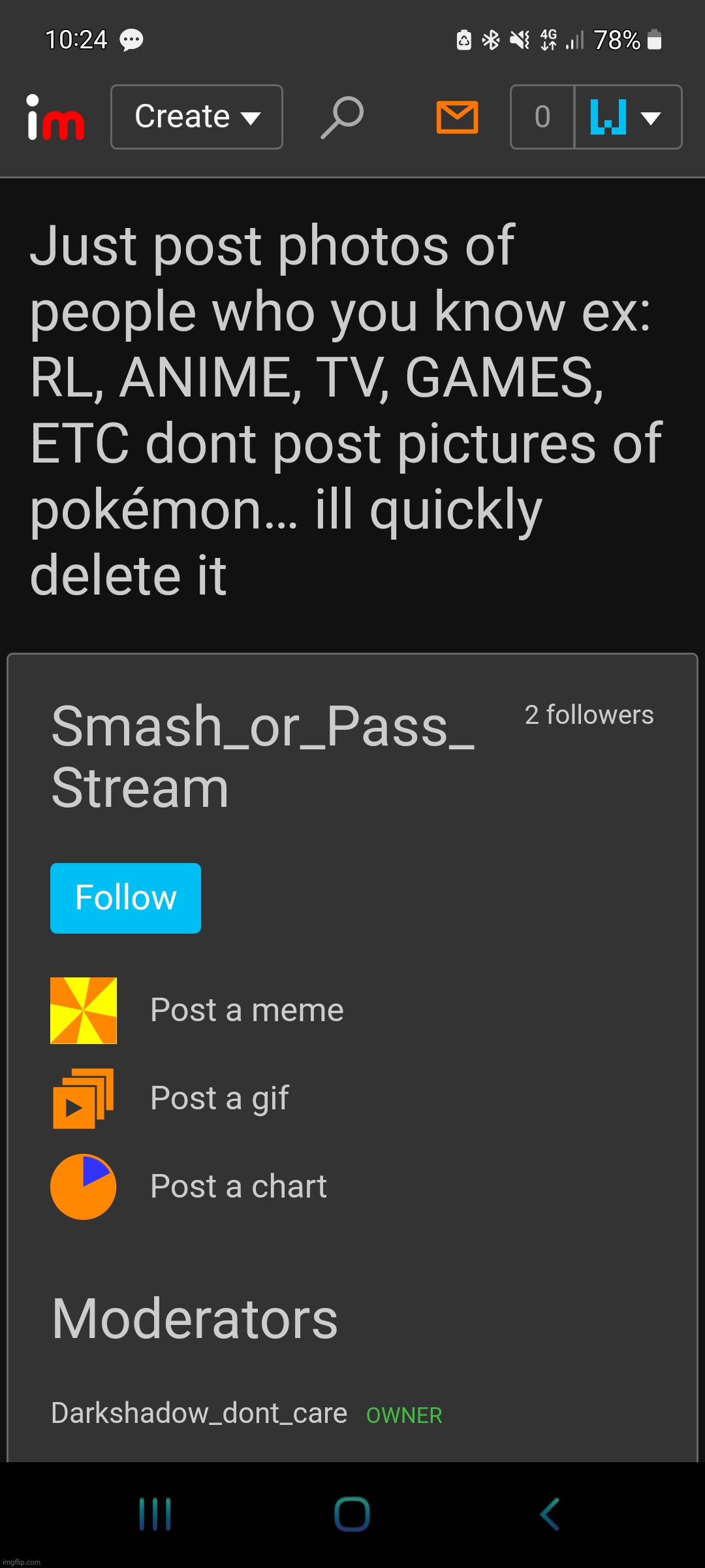 I was invited mod here......... - Imgflip