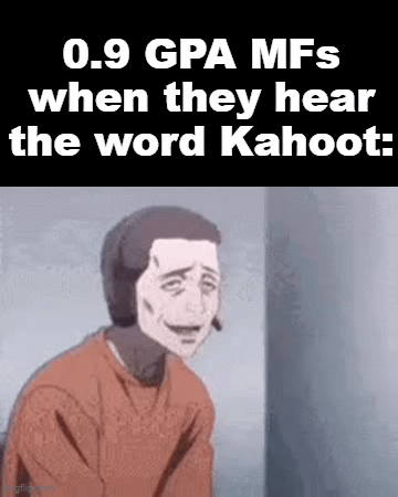 the kid who never gets over a 71% is suddenly the smartest mf in the ...