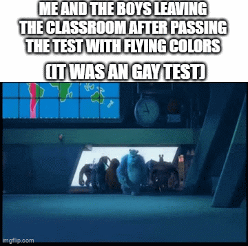 I would have aced that test - Imgflip