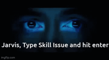 Skill issue - Imgflip