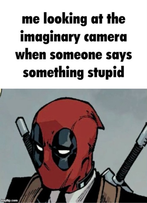 deadpool is so based trusttrusttrusttrust - Imgflip