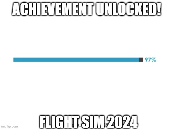 MS Flight Sim 24 - Imgflip