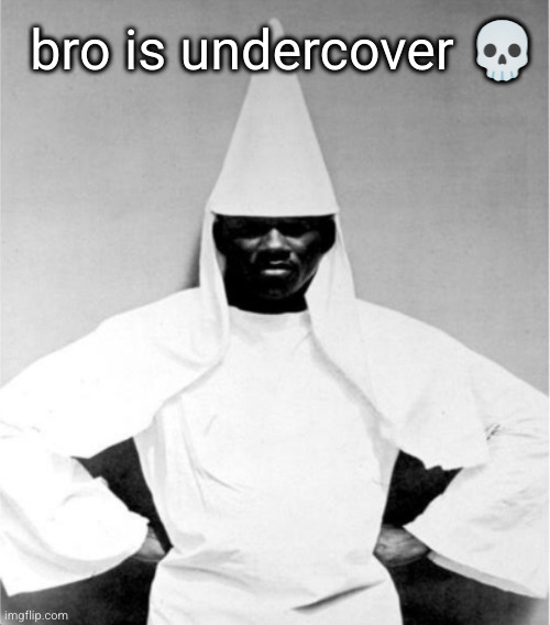 he is against his own kind - Imgflip