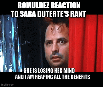 Romuldez reaction to Sarah Duterte - Imgflip