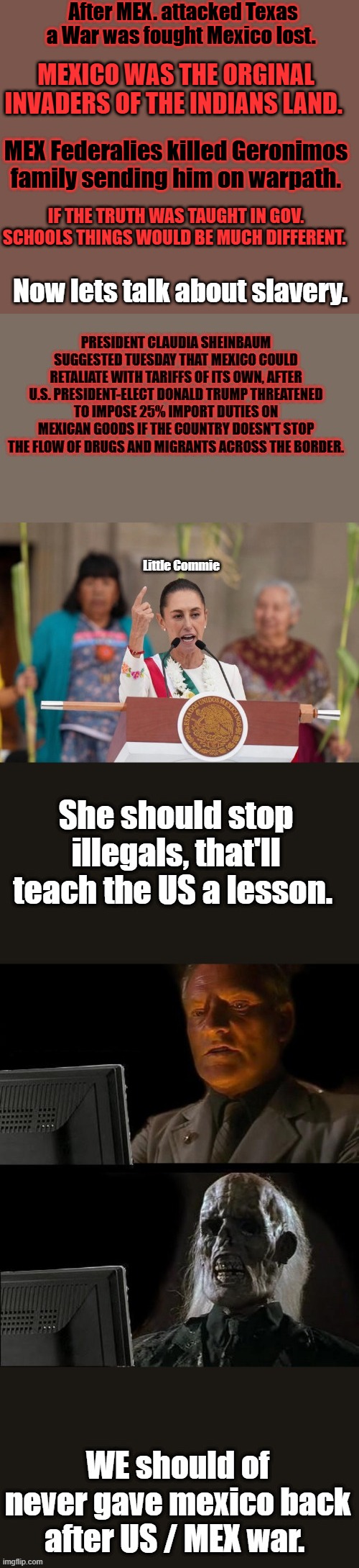 UNIparty has been rewriting history since the begining.OH wait mexico wasn't mexico until 1821 ...