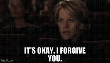 I forgive you - Imgflip