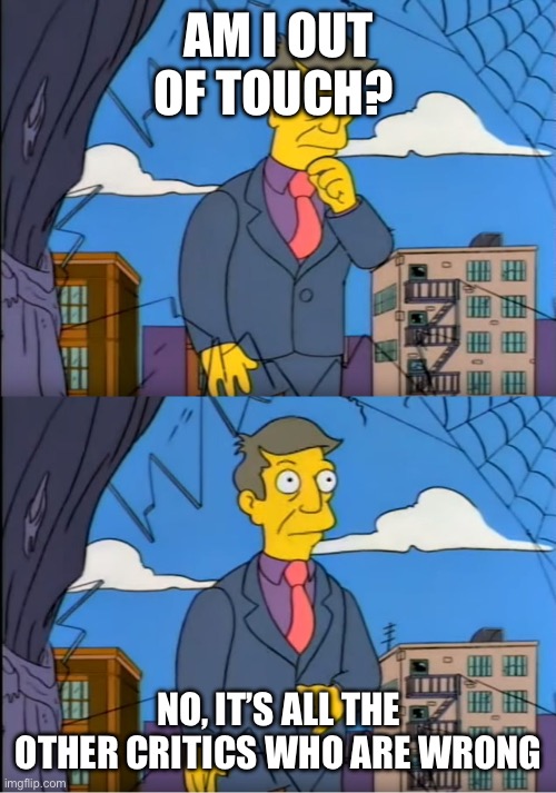 Skinner Out Of Touch - Imgflip