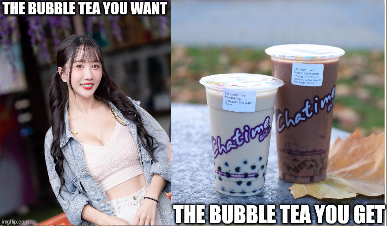 Bubble Tea Wang meme - Imgflip