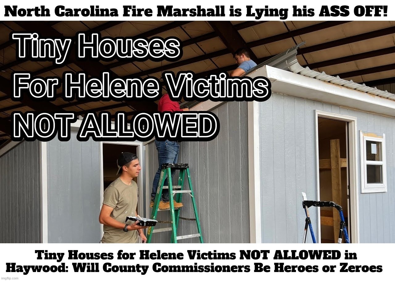 Tiny Houses for Helene Victims NOT ALLOWED in Haywood County, North ...