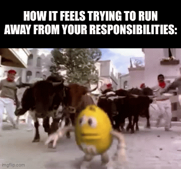 go ahead, run :) - Imgflip