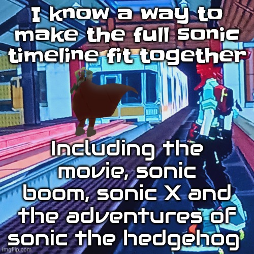 Even sonic unleashed and sonic colors - Imgflip
