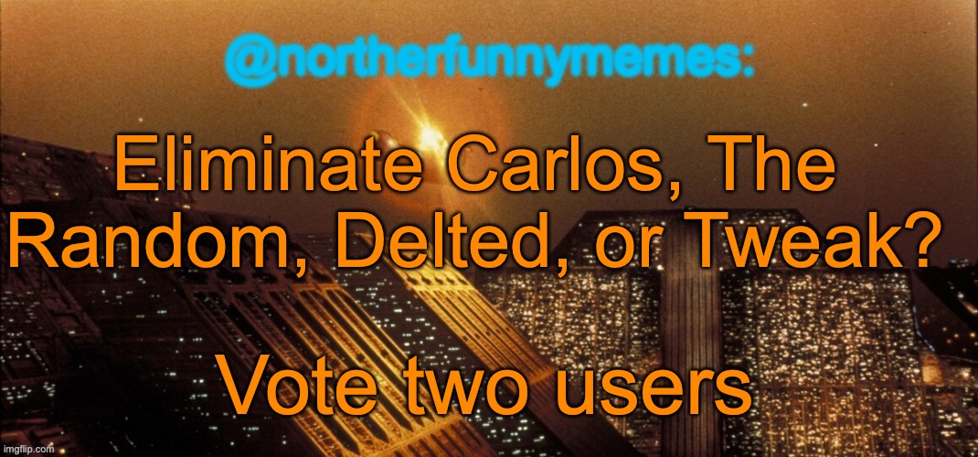 northerfunnymemes announcement template - Imgflip