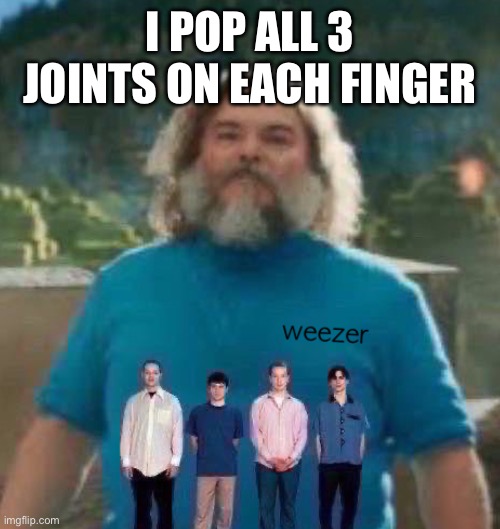 I am Steve weezer - Imgflip