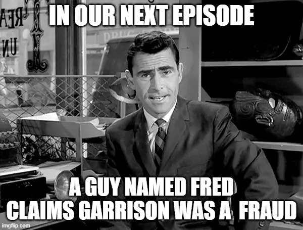 Jim Garrison-- A Truly Great American Hero - Page 13 - JFK ...