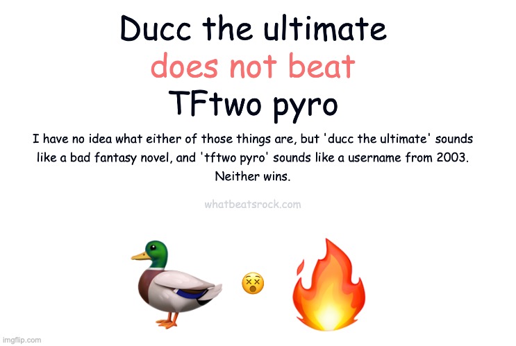 I'll just count that as a win for Pyro - Imgflip