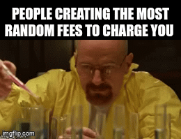 you know there is something called the chicago fee? - Imgflip