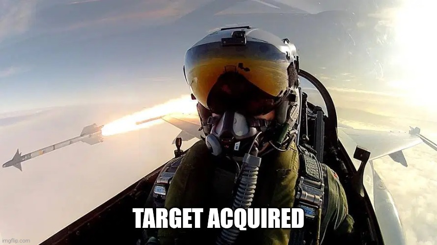 Fighter pilot missile - Imgflip