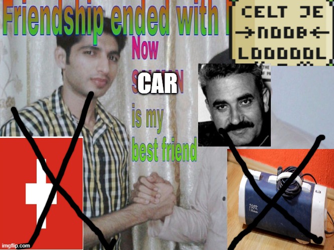 Friendship ended - Imgflip