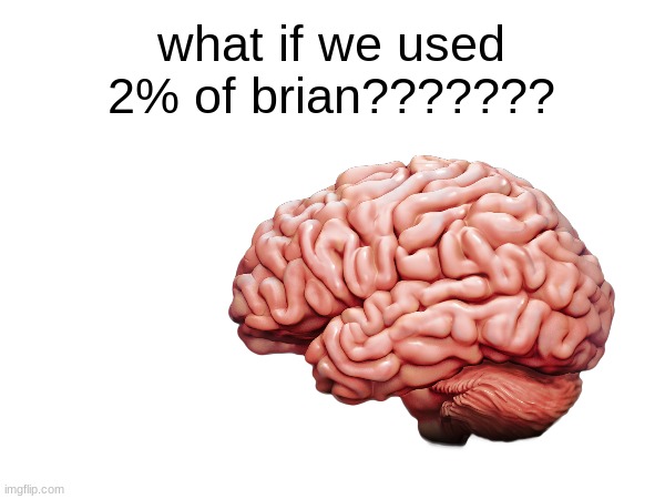 what would happen if people were actually fucking smart? - Imgflip